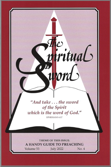 Spiritual Sword: A Handy Guide to Great Preaching V53 No 4 | Glad ...