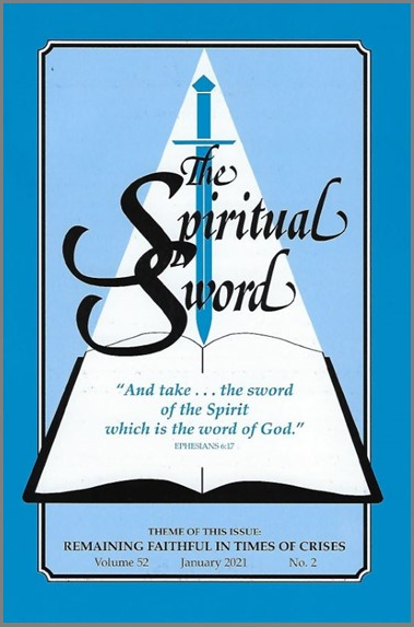 Spiritual Sword: Remaining Faithful in Times of Crisis V52 No 2 | Glad ...