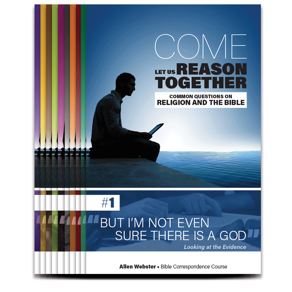 Come, Let Us Reason Together: Complete Course | Glad Tidings Publishing