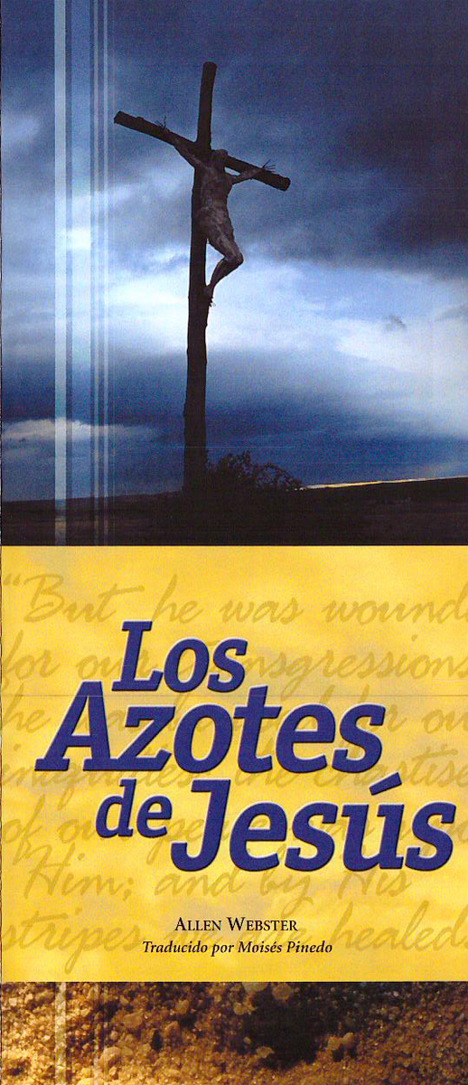 Los Azotes de Jesus (Pack of 10) | Glad Tidings Publishing