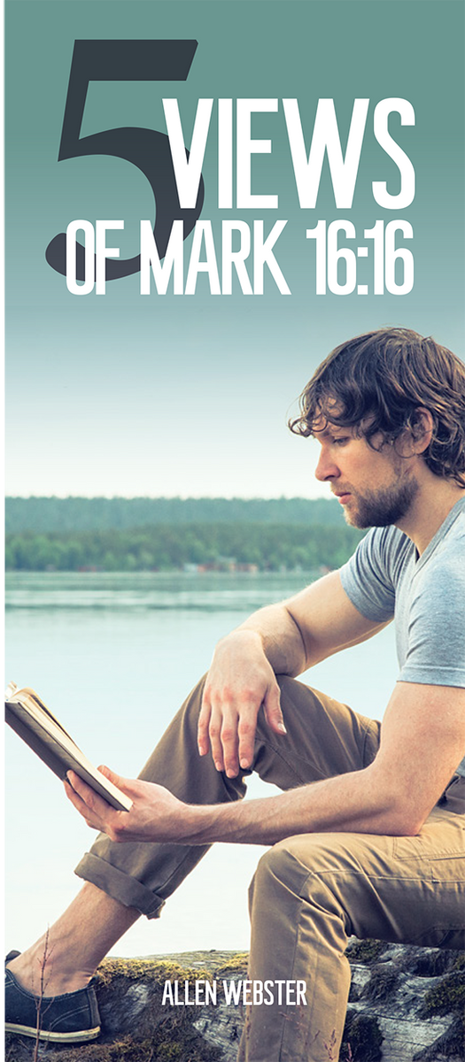 5 (Five) Views of Mark 16:16 (Pack of 10) | Glad Tidings Publishing