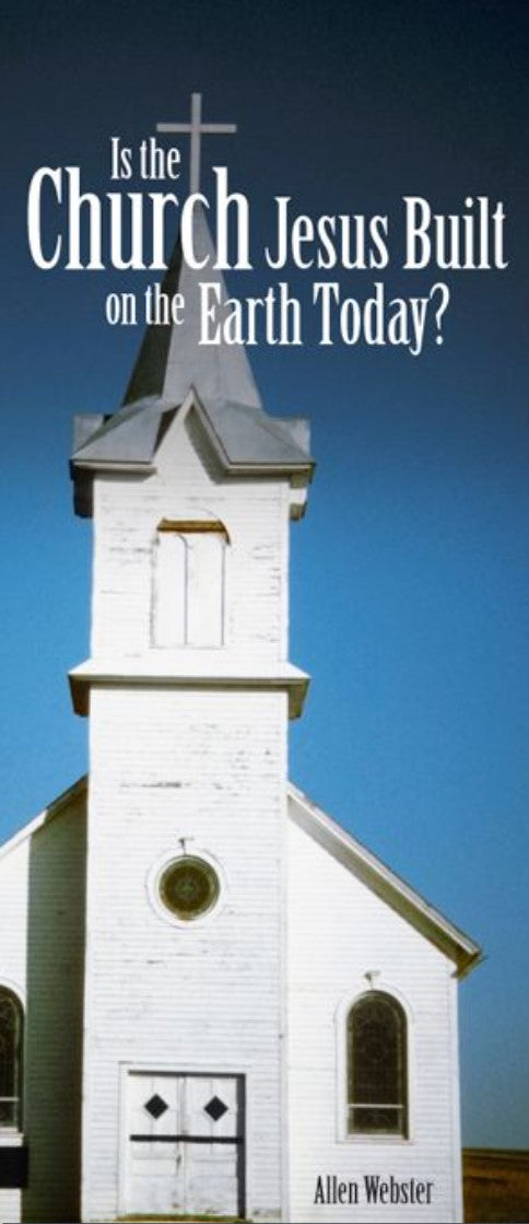 Is the Church Jesus Built on Earth Today? (Pack of 10) | Glad Tidings ...